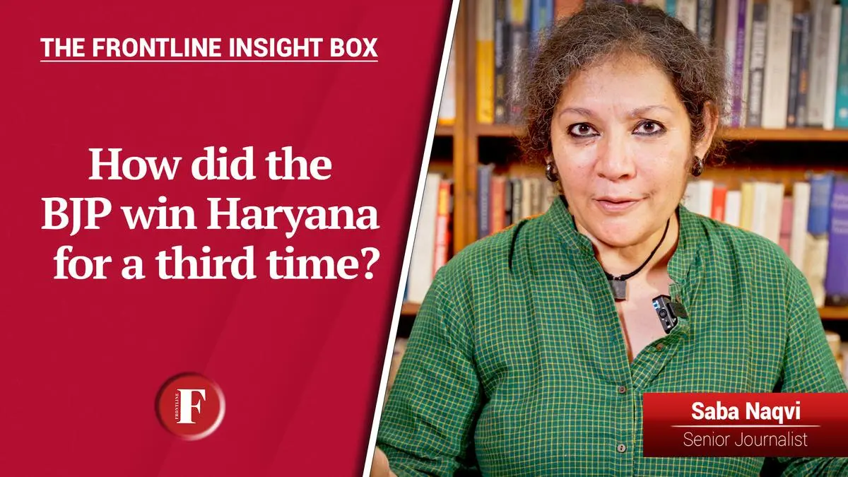 The Frontline Insight Box | How did the BJP win Haryana for a third time? - Frontline